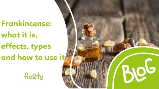 Frankincense: what it is, effects, types and how to use it | Flexity ...